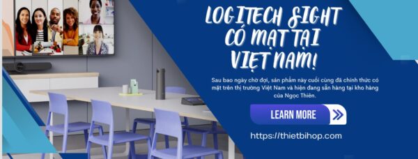 Logitech Sight chính hãng đã có mặt tại Việt Nam